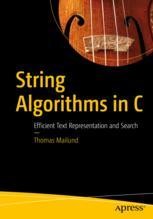 String Algorithms in C: Efficient Text Representation and Search ...