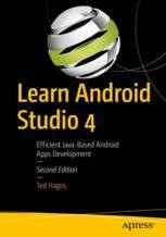 Learn Android Studio 4: Efficient Java-Based Android Apps Development | SpringerLink