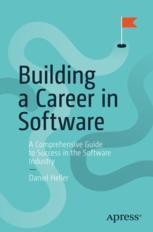 Building a Career in Software: A Comprehensive Guide to Success in the ...