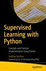Supervised Learning with Python: Concepts and Practical Implementation ...