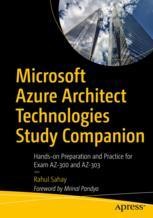 Microsoft Azure Architect Technologies Study Companion: Hands-on ...