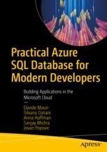Practical Azure SQL Database for Modern Developers: Building ...