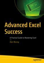 Advanced Excel Success: A Practical Guide to Mastering Excel | SpringerLink