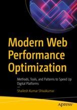 Modern Web Performance Optimization: Methods, Tools, and Patterns to ...