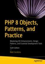 PHP 8 Objects, Patterns, and Practice: Mastering OO Enhancements ...
