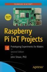 Raspberry Pi IoT Projects: Prototyping Experiments for Makers ...