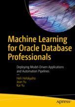 Machine Learning for Oracle Database Professionals: Deploying Model ...