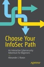 Choose Your InfoSec Path: An Interactive Cybersecurity Adventure for ...