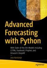 Advanced Forecasting with Python: With State-of-the-Art-Models ...