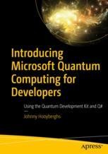 Introducing Microsoft Quantum Computing for Developers: Using the ...