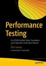 Performance Testing: An ISTQB Certified Tester Foundation Level ...