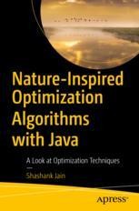 Nature-Inspired Optimization Algorithms with Java: A Look at Optimization Techniques | SpringerLink