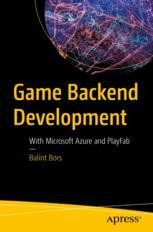 Game Backend Development: With Microsoft Azure and PlayFab | SpringerLink