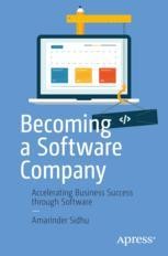 Becoming a Software Company: Accelerating Business Success through ...