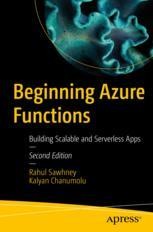 Beginning Azure Functions: Building Scalable and Serverless Apps ...
