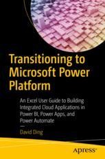 Transitioning to Microsoft Power Platform: An Excel User Guide to ...
