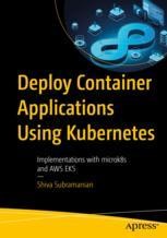 Deploy Container Applications Using Kubernetes: Implementations with ...