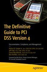 The Definitive Guide to PCI DSS Version 4: Documentation, Compliance, and Management | SpringerLink