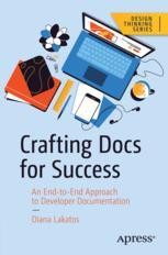 Crafting Docs for Success: An End-to-End Approach to Developer Documentation | Springer Nature ...