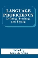 Language Proficiency: Defining, Teaching, and Testing | SpringerLink