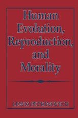 Human Evolution, Reproduction, and Morality | SpringerLink