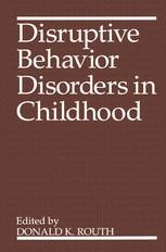 Disruptive Behavior Disorders in Childhood | SpringerLink