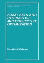 Fuzzy Sets and Interactive Multiobjective Optimization | SpringerLink