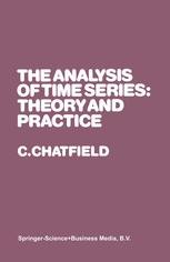 The Analysis of Time Series: Theory and Practice | SpringerLink