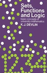 Sets, Functions and Logic: Basic concepts of university mathematics | SpringerLink