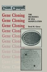 Gene Cloning: The Mechanics of DNA Manipulation | SpringerLink