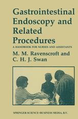 Gastrointestinal Endoscopy and Related Procedures: A Handbook for ...