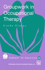 Groupwork in Occupational Therapy | SpringerLink