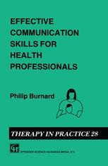 Effective Communication Skills for Health Professionals | SpringerLink