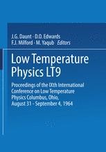 Low Temperature Physics LT9: Proceedings of the IXth International ...