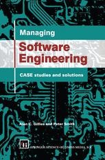Managing Software Engineering: CASE studies and solutions | SpringerLink