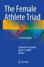 The Female Athlete Triad: A Clinical Guide | SpringerLink