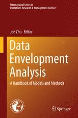 Data Envelopment Analysis: A Handbook of Models and Methods | SpringerLink