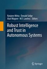 Robust Intelligence and Trust in Autonomous Systems | SpringerLink