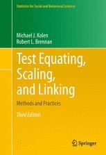 Test Equating, Scaling, and Linking: Methods and Practices | Springer ...
