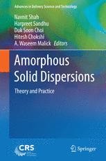 Amorphous Solid Dispersions: Theory and Practice | SpringerLink