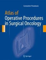 Atlas of Operative Procedures in Surgical Oncology | Springer Nature ...