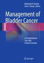 Management of Bladder Cancer: A Comprehensive Text With Clinical ...