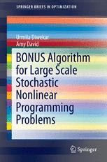 BONUS Algorithm for Large Scale Stochastic Nonlinear Programming Problems | SpringerLink