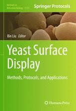 Yeast Surface Display: Methods, Protocols, and Applications | Springer ...