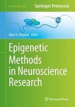 Epigenetic Methods in Neuroscience Research | Springer Nature Link ...