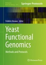 Yeast Functional Genomics: Methods and Protocols | SpringerLink