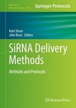 SiRNA Delivery Methods: Methods and Protocols | SpringerLink