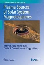 Plasma Sources of Solar System Magnetospheres | SpringerLink