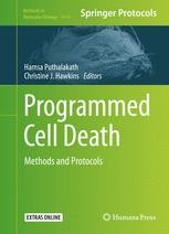 Programmed Cell Death: Methods and Protocols | Springer Nature Link ...