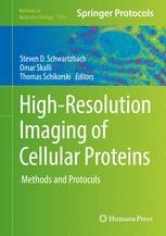 High-Resolution Imaging of Cellular Proteins: Methods and Protocols ...
